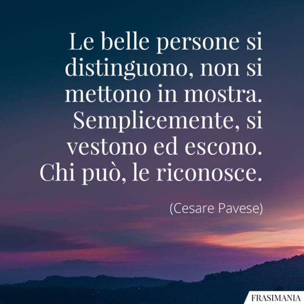 Frasi sulle belle persone (con immagini)