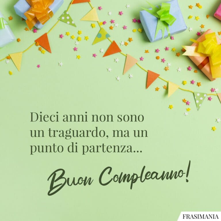 Auguri di buon compleanno per i 10 anni (con immagini)