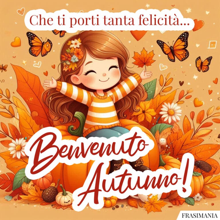 Benvenuto autunno (immagini nuovissime da condividere)