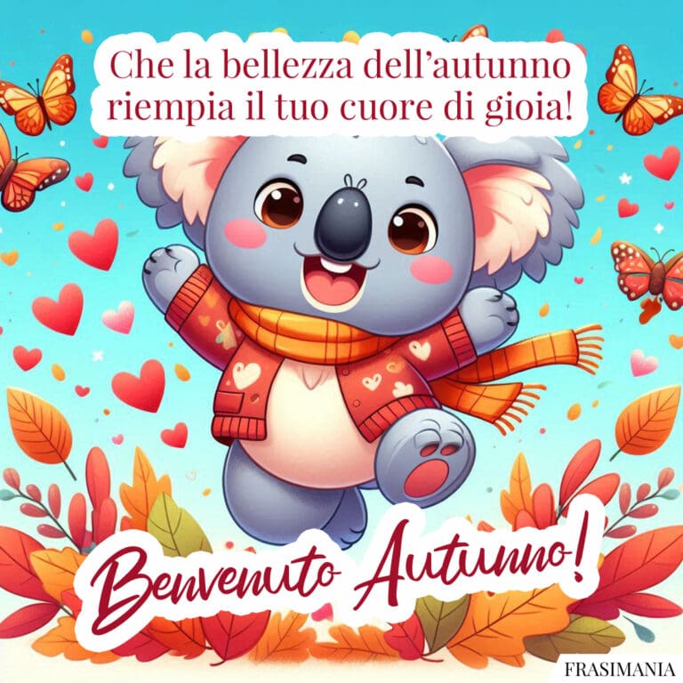 Benvenuto autunno (immagini nuovissime da condividere)